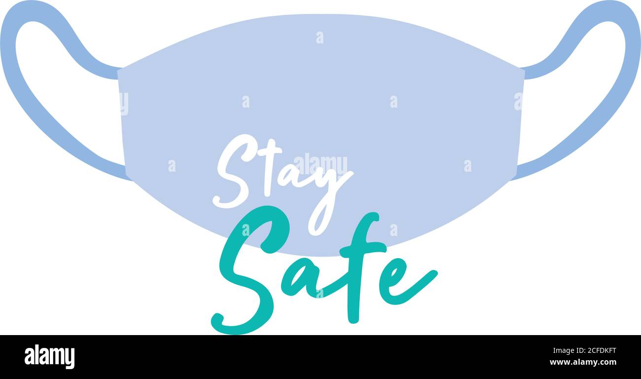 stay safe campaing lettering with medical mask flat style vector ...