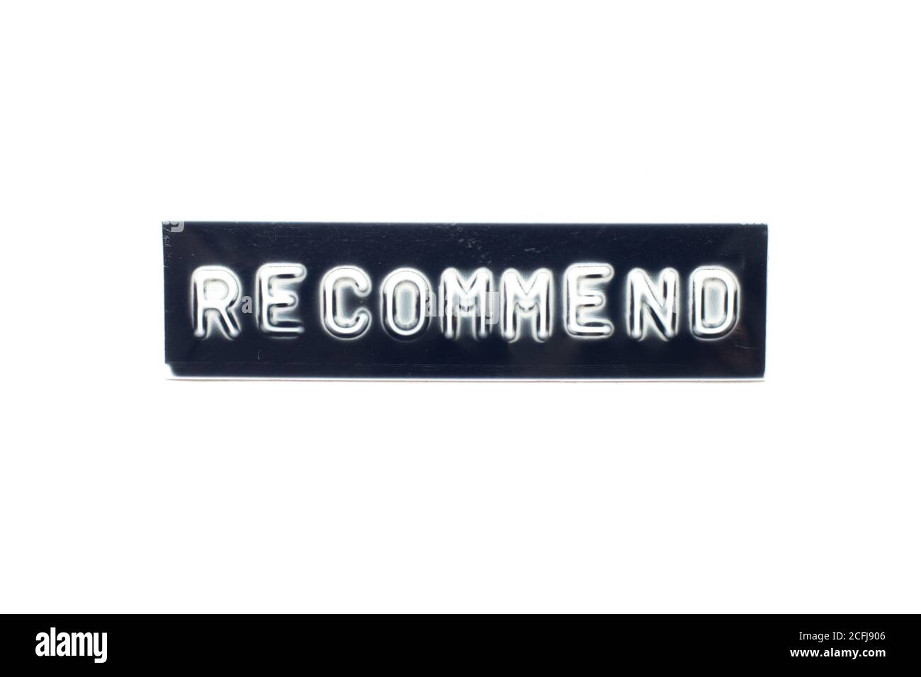 Embossed letter in word recommend on black banner with white background ...