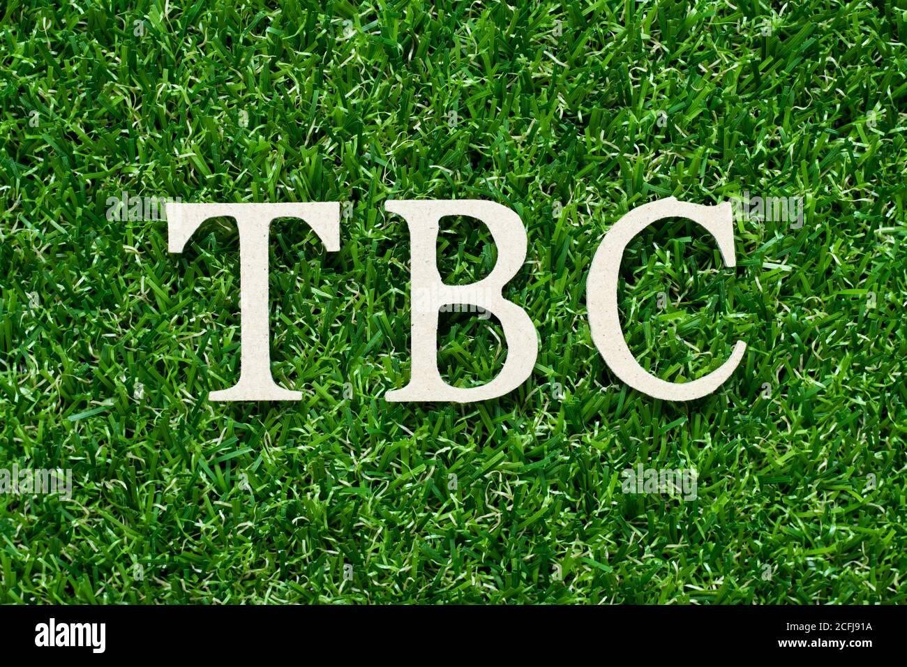 Wood alphabet letter in word TBC (Abbreviation of to be confirmed or ...