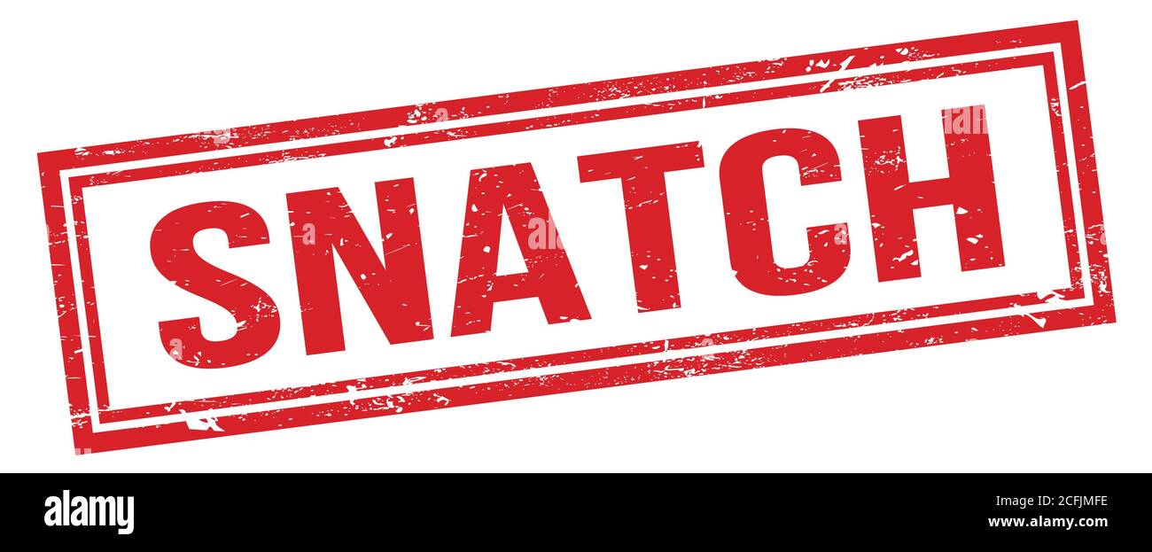 Snatch word hi-res stock photography and images - Alamy