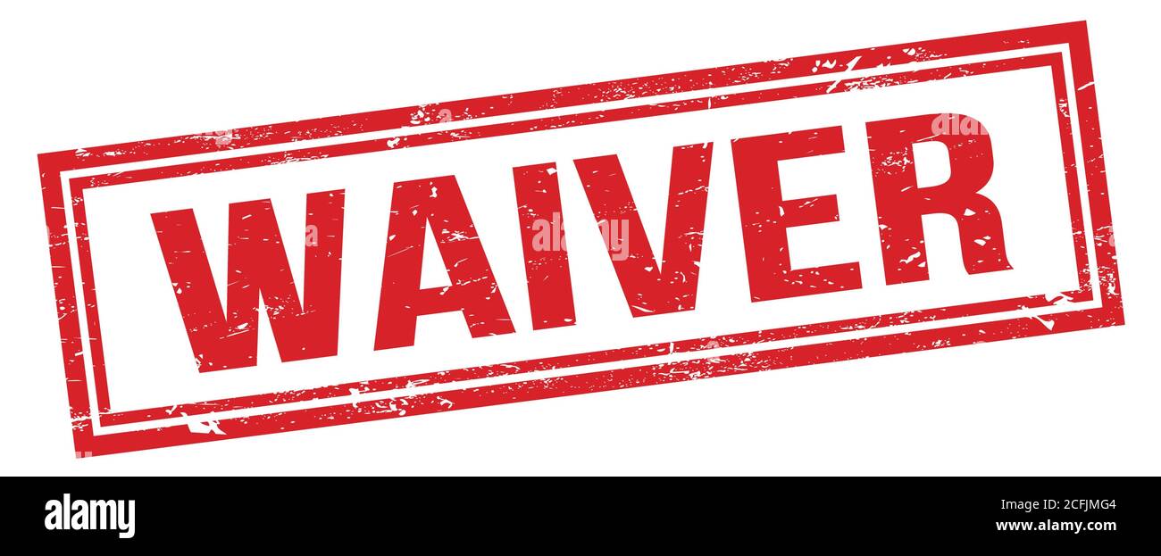 WAIVER red grungy rectangle stamp sign Stock Photo - Alamy