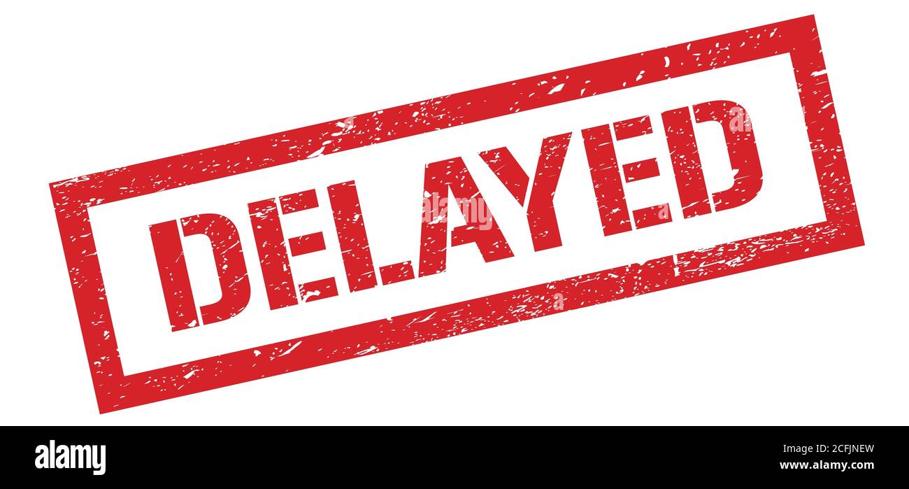 DELAYED red grungy rectangle stamp sign Stock Photo - Alamy