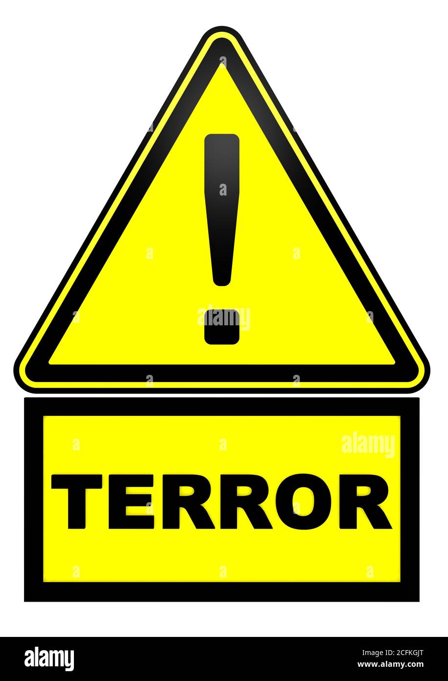 Terror. Warning sign with exclamation point and black word TERROR ...