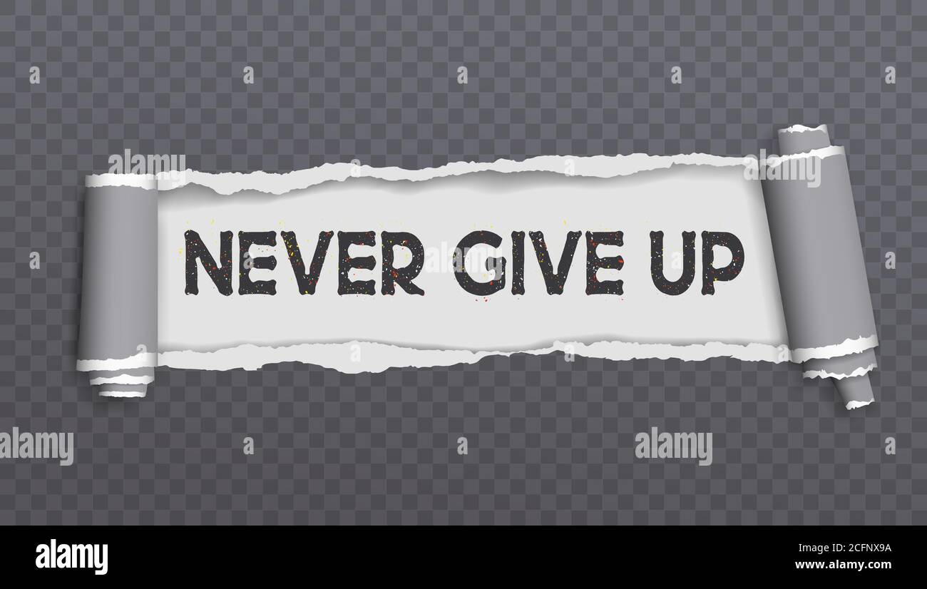 Torn, ripped dark grey squared paper and note, never give up is on ...