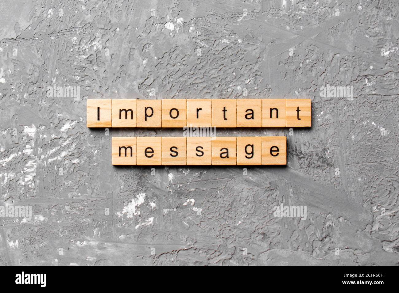Important message word written on wood block. Important message text on ...
