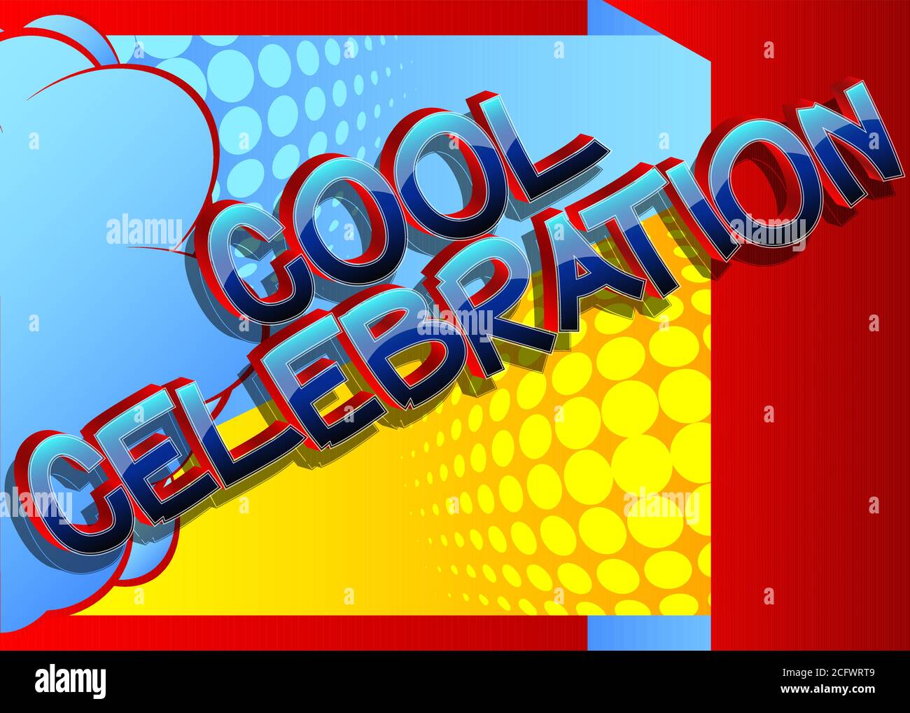Cool Celebration comic book style cartoon words on abstract comics ...