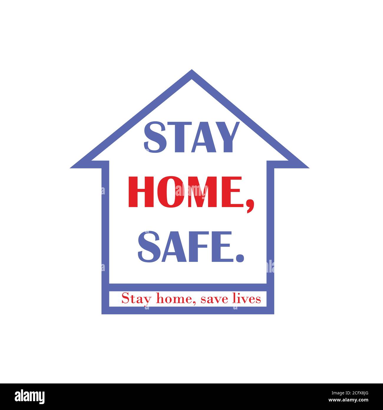 Stay at home symbol. Stayhome campaign for pandemic coronavirus ...
