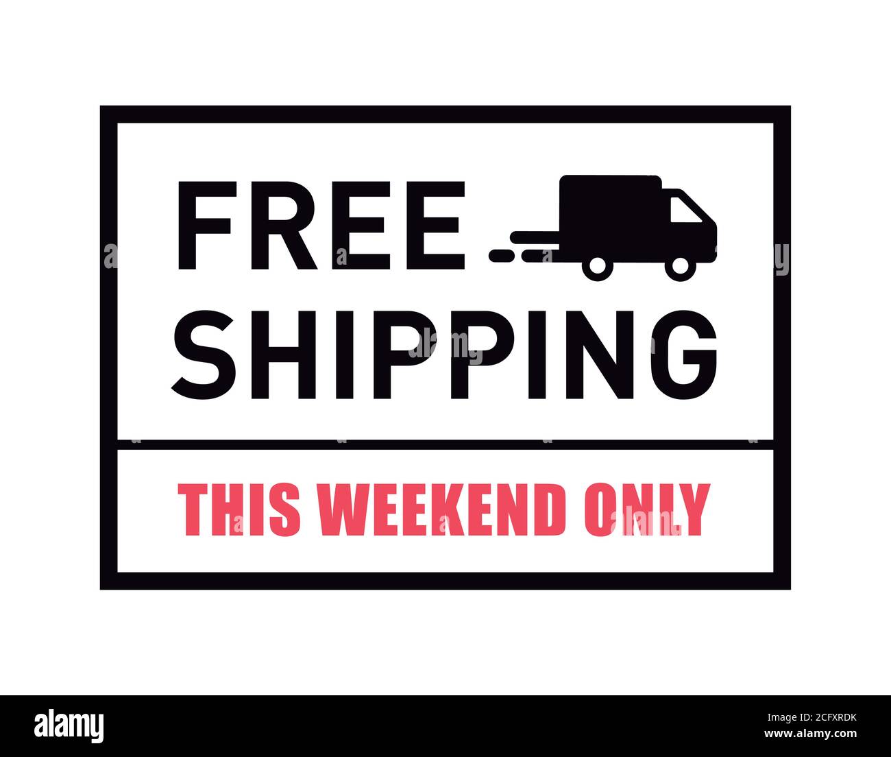 Free shipping. This weekend only. Badge with truck icon. Flat vector ...