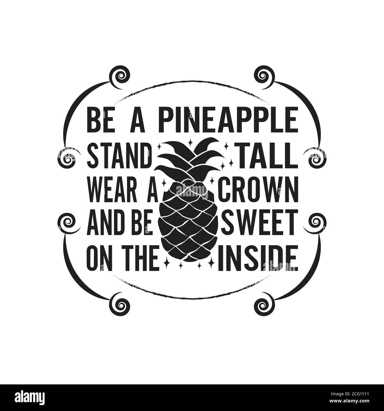Fruit Quote good for poster. Be a pineapple stand tall wear a crown ...