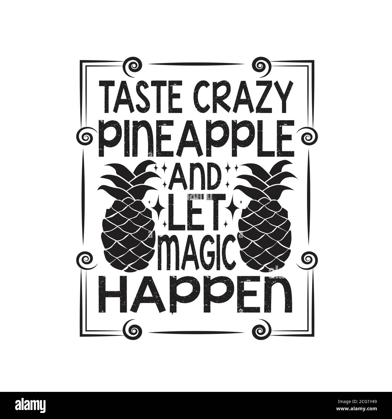 Pineapple saying card hi-res stock photography and images - Alamy