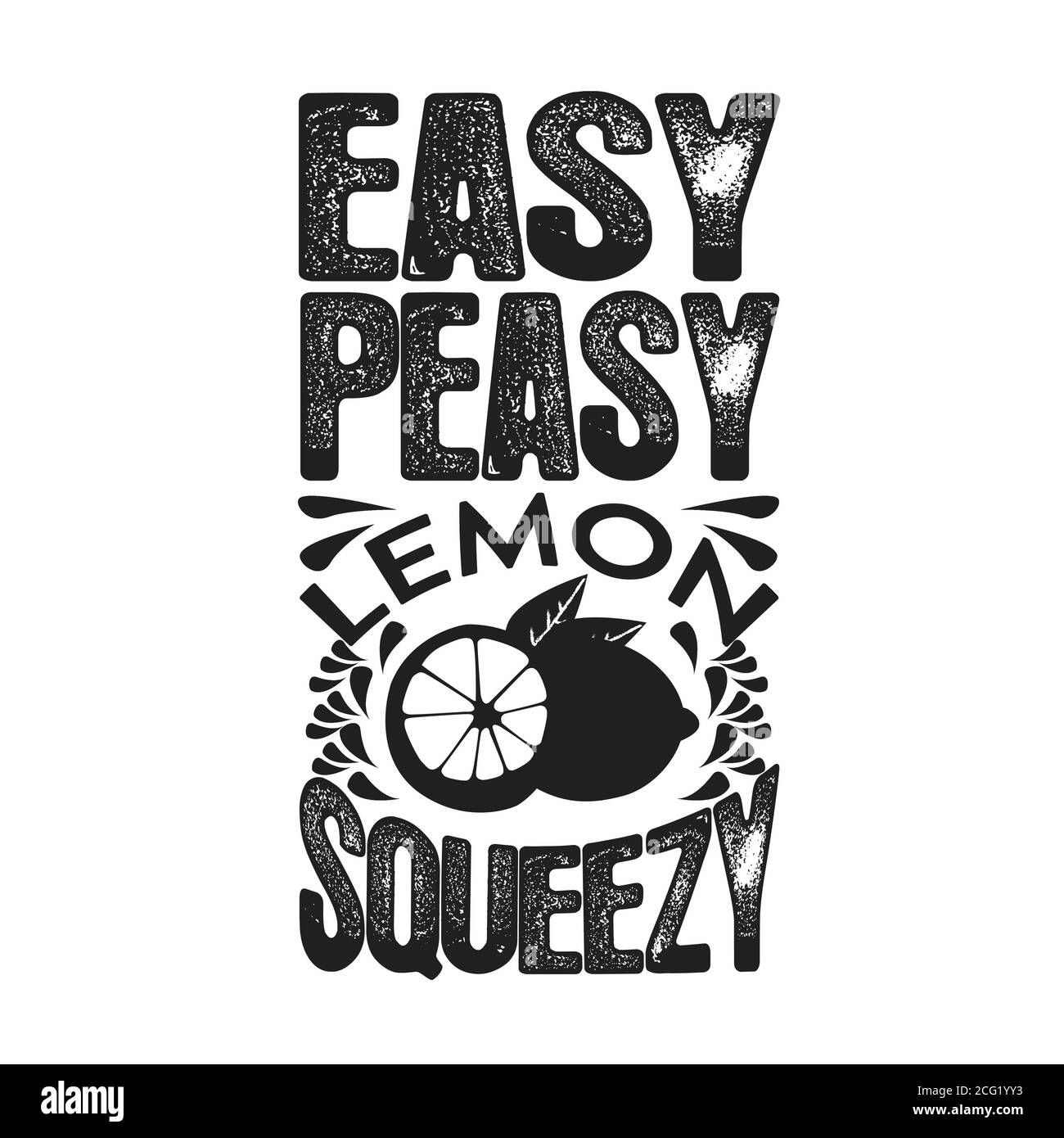 Fruit Quote and saying good for poster. Easy peasy lemon squeezy Stock ...