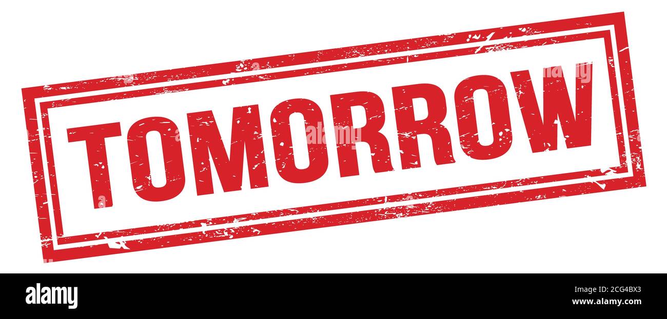 Tomorrow stamp hi-res stock photography and images - Alamy