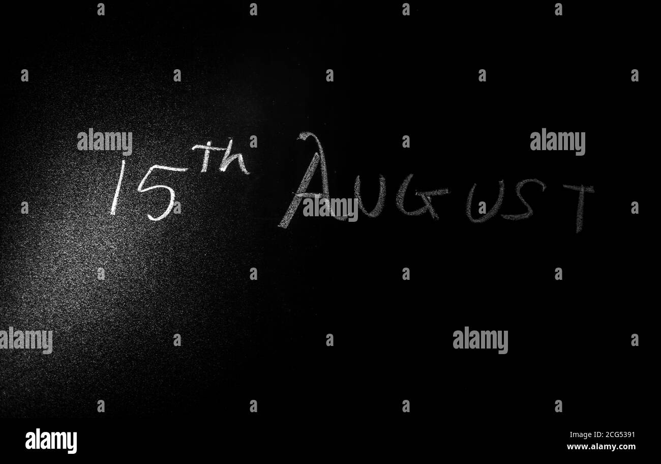 Happy Independence Day 15 August written on a blackboard with chalk for ...