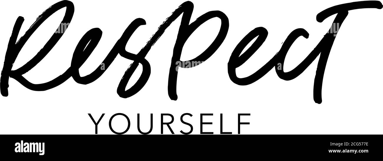 Respect yourself ink brush vector lettering Stock Vector Image & Art ...