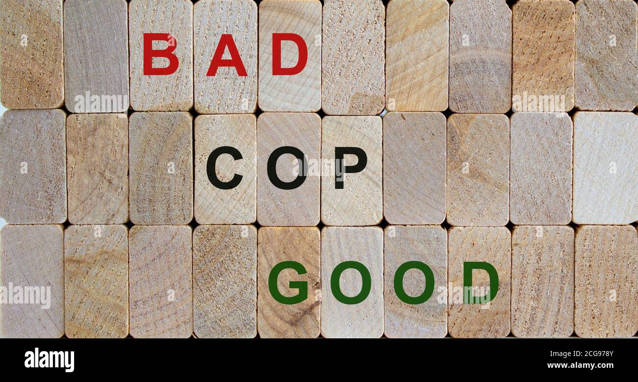 Wooden blocks with text 'bad cop, good cop'. Beautiful wooden ...