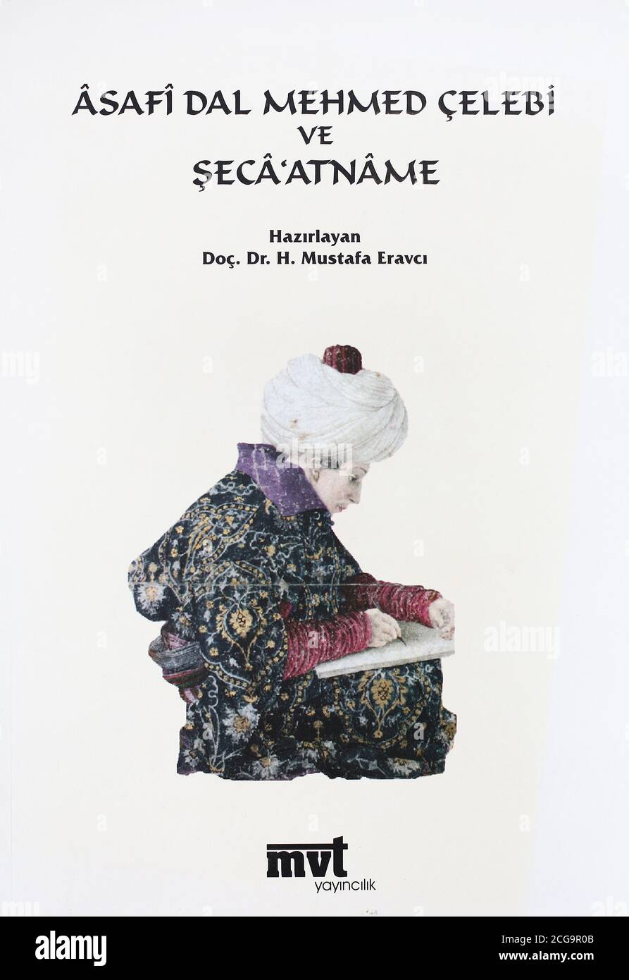 Book cover "Asafi Dal Mehmed Çelebi ve Şeca'atname Stock Photo - Alamy