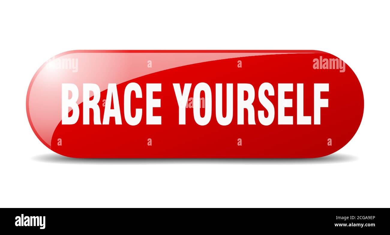 brace yourself button. rounded glass sign. sticker. banner Stock Vector ...