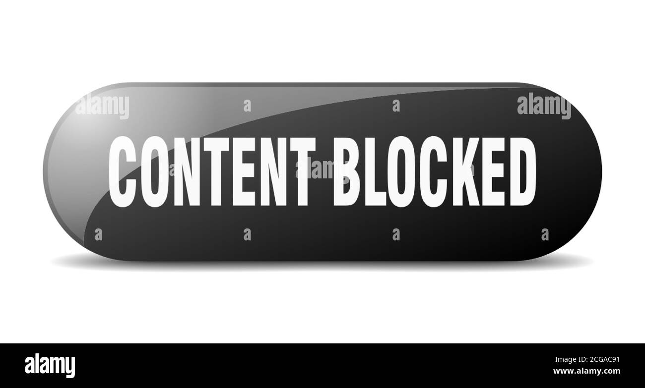 content blocked button. rounded glass sign. sticker. banner Stock ...
