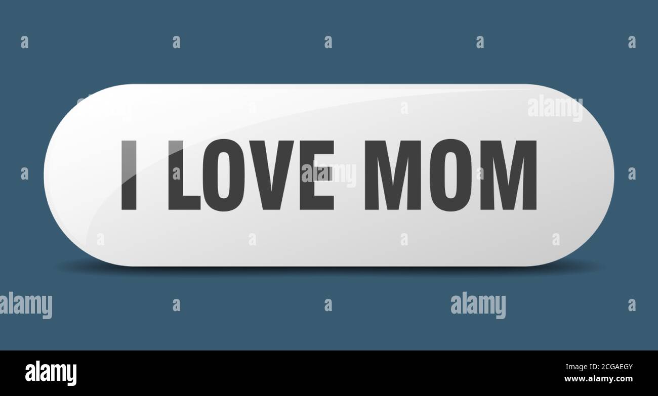i love mom button. rounded glass sign. sticker. banner Stock Vector ...