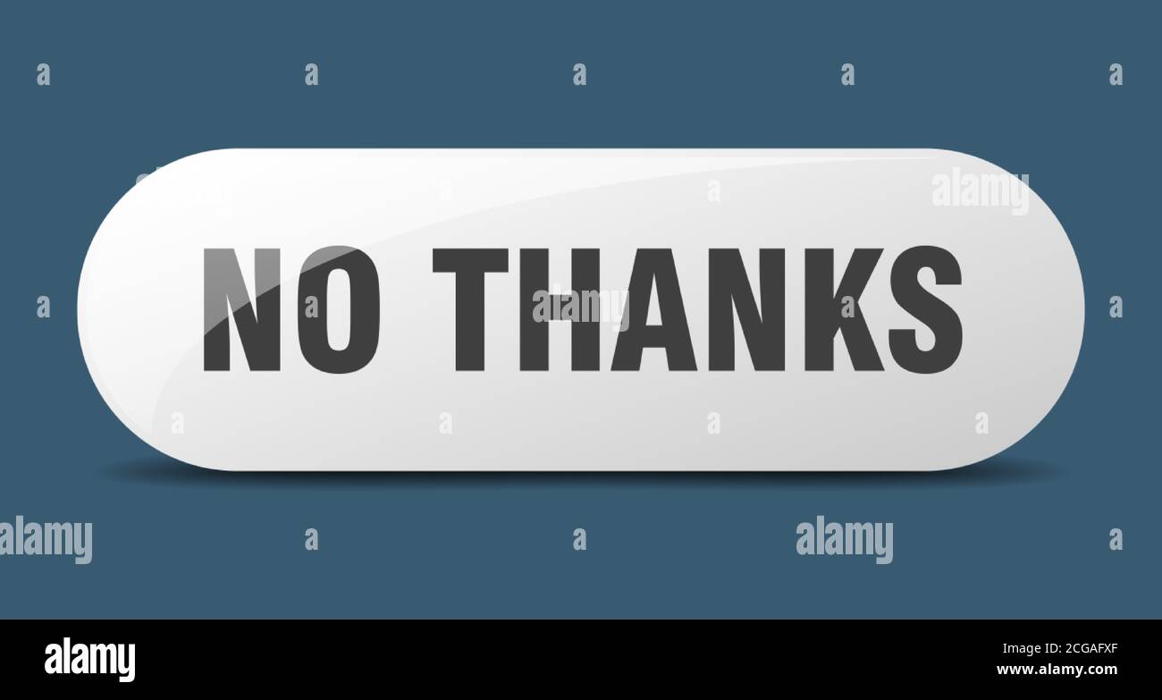 no thanks button. rounded glass sign. sticker. banner Stock Vector ...