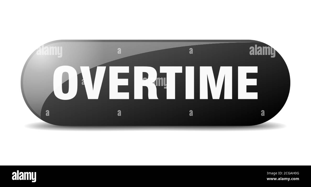 overtime button. rounded glass sign. sticker. banner Stock Vector Image ...