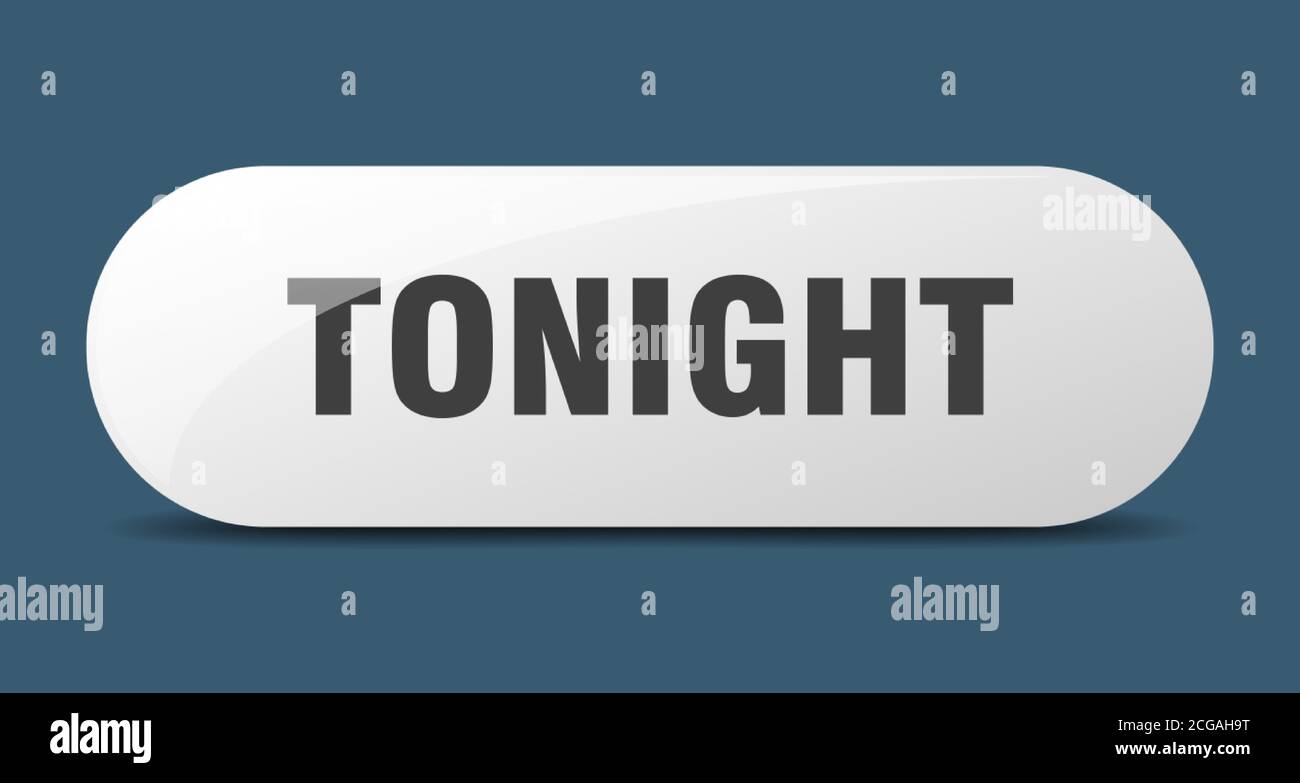 tonight button. rounded glass sign. sticker. banner Stock Vector Image ...