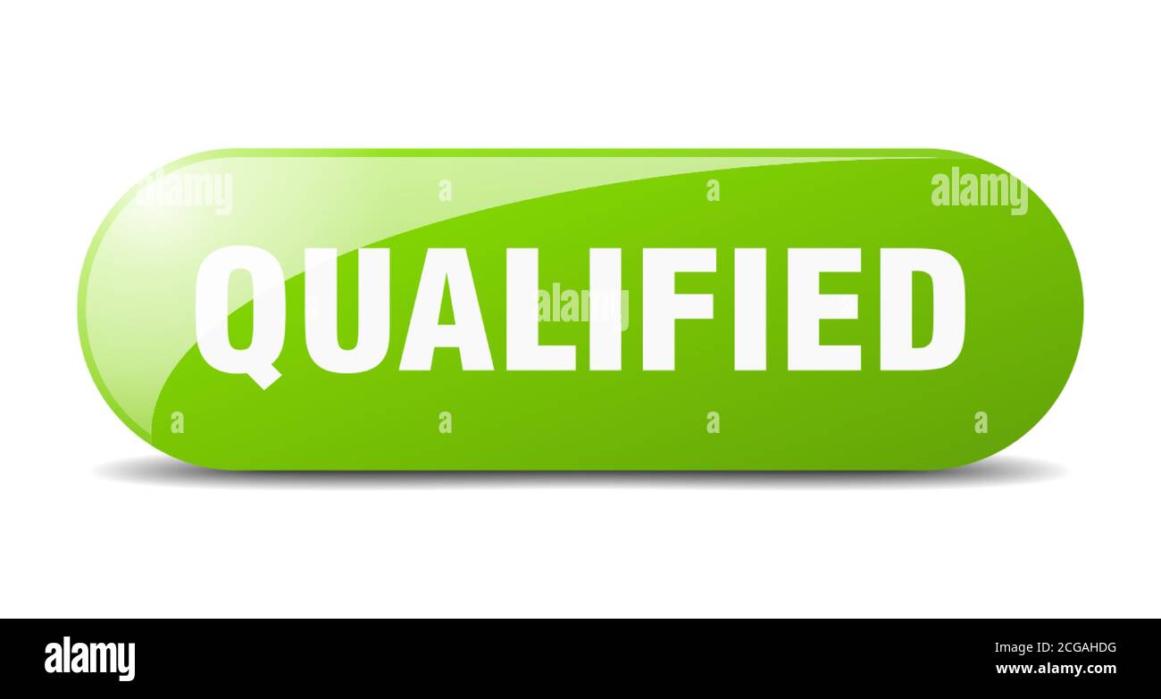 qualified button. rounded glass sign. sticker. banner Stock Vector ...