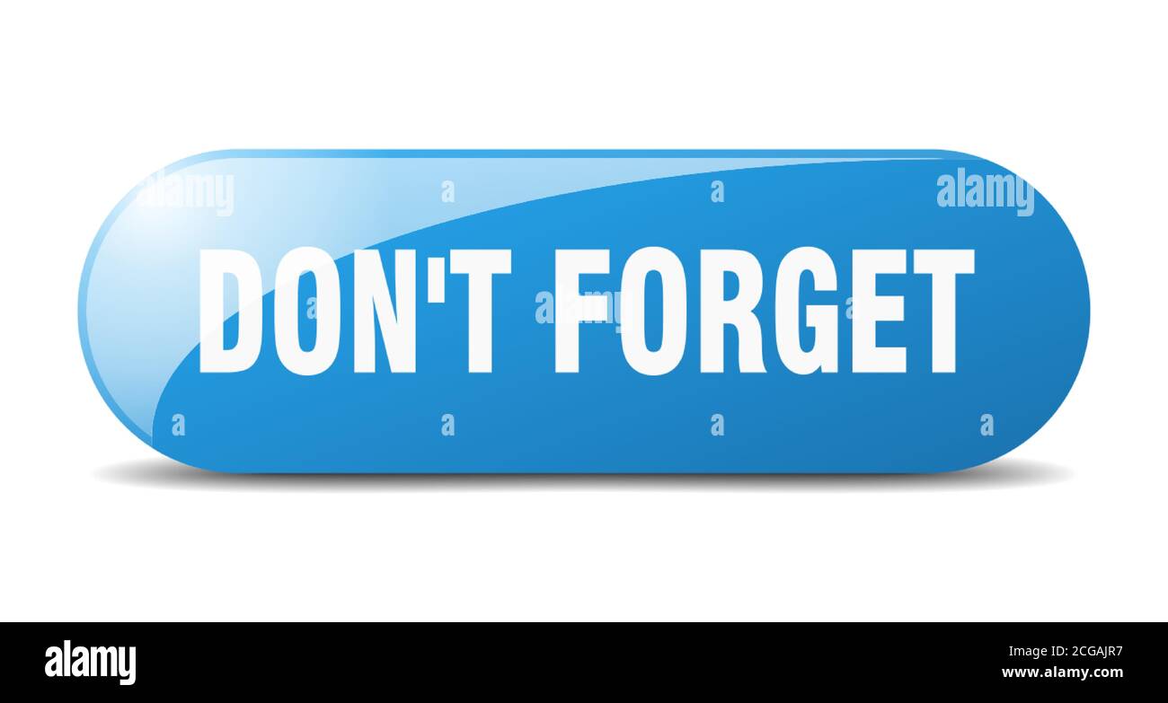 don't forget button. rounded glass sign. sticker. banner Stock Vector ...