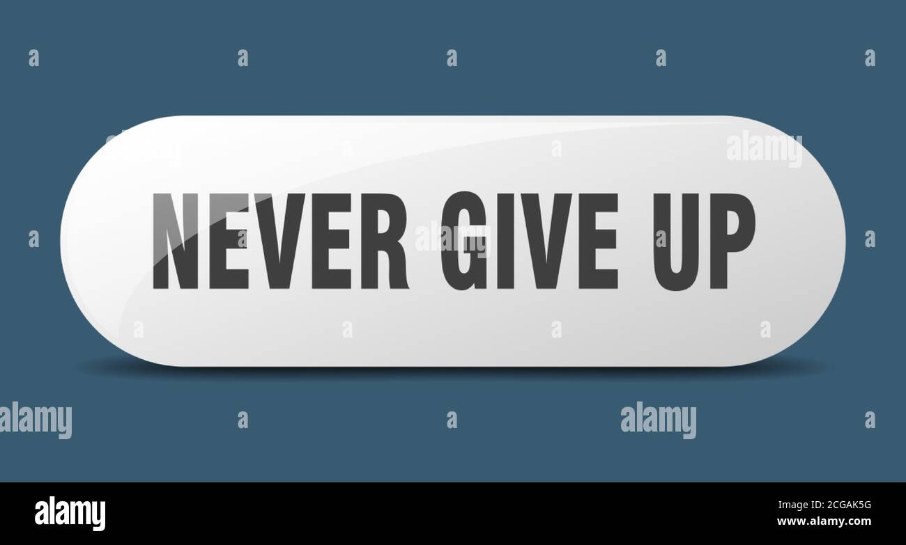 never give up button. rounded glass sign. sticker. banner Stock Vector ...