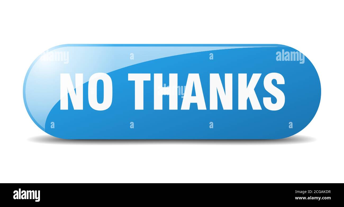 no thanks button. rounded glass sign. sticker. banner Stock Vector ...