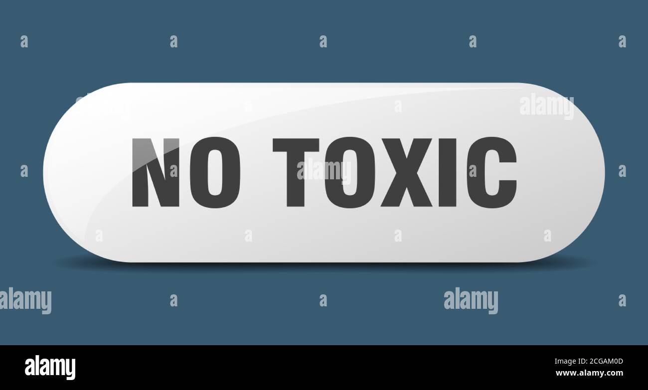 no toxic button. rounded glass sign. sticker. banner Stock Vector Image ...