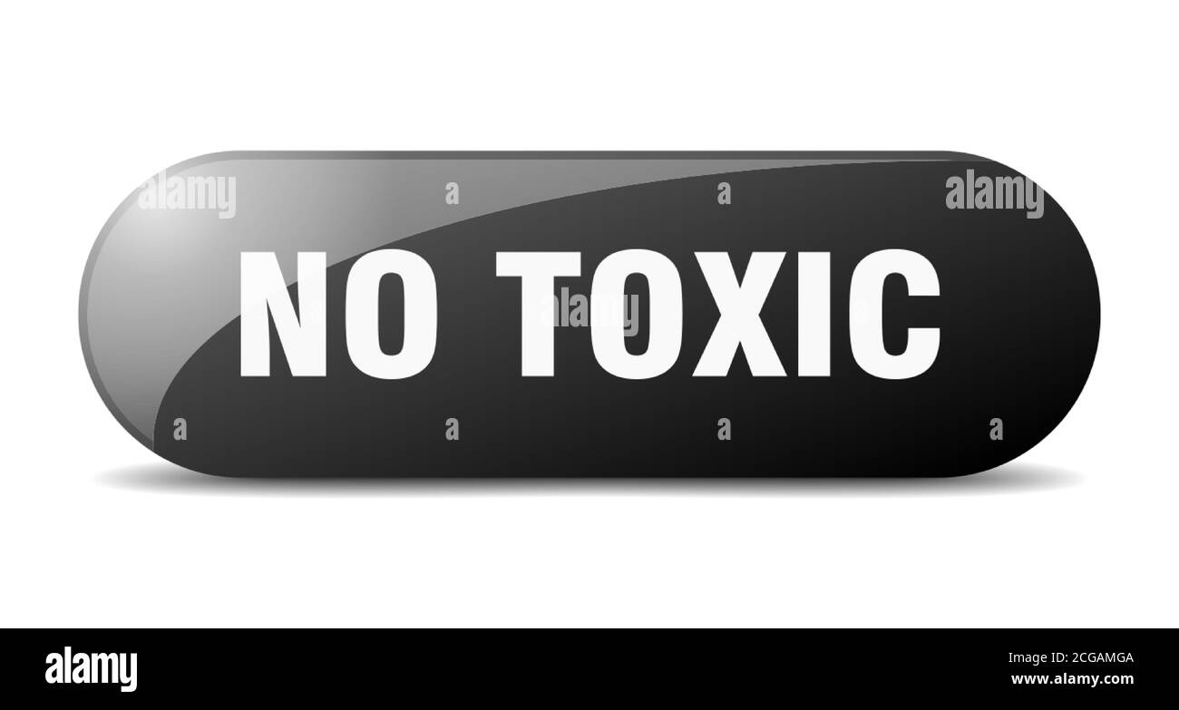 no toxic button. rounded glass sign. sticker. banner Stock Vector Image ...