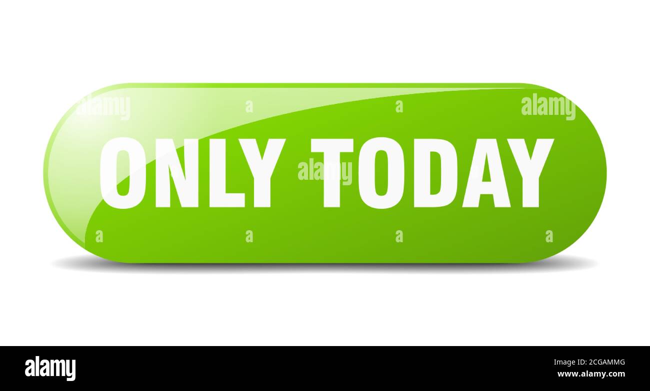 only today button. rounded glass sign. sticker. banner Stock Vector ...