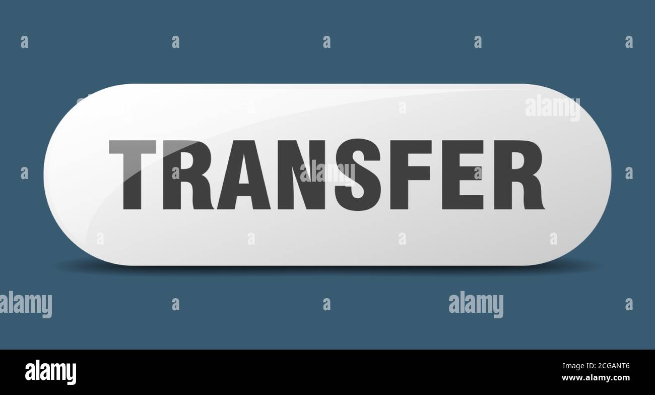 transfer button. rounded glass sign. sticker. banner Stock Vector Image ...