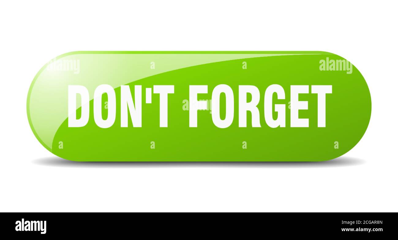 don't forget button. rounded glass sign. sticker. banner Stock Vector ...