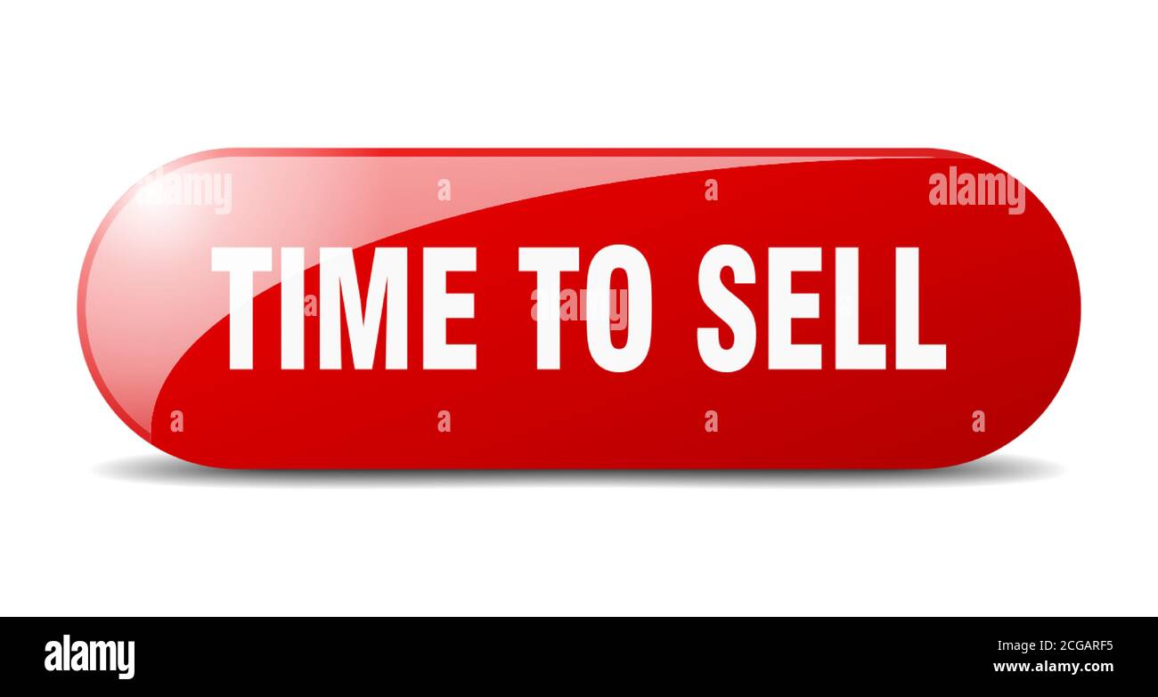 time to sell button. rounded glass sign. sticker. banner Stock Vector ...