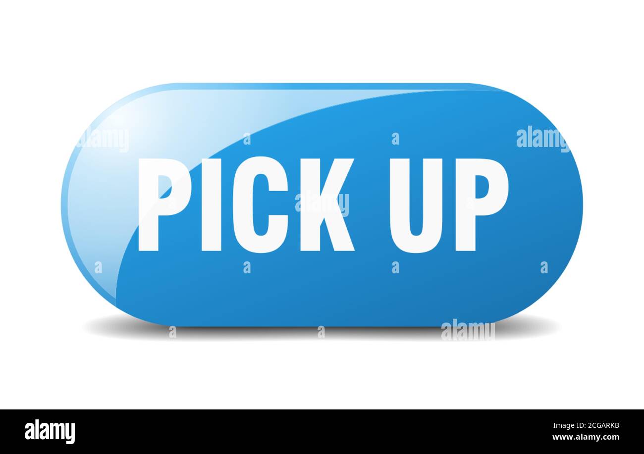 pick up button. rounded glass sign. sticker. banner Stock Vector Image ...
