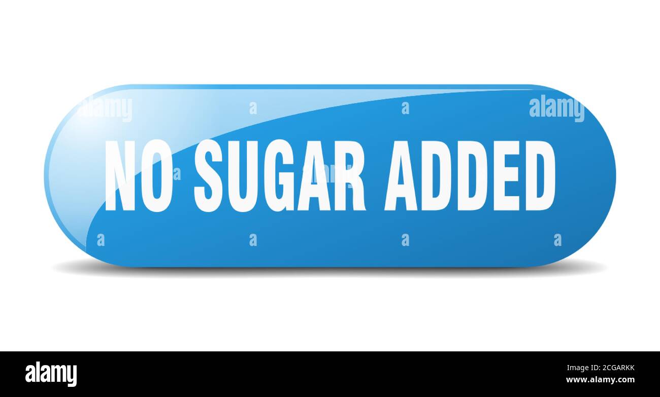no sugar added button. rounded glass sign. sticker. banner Stock Vector ...