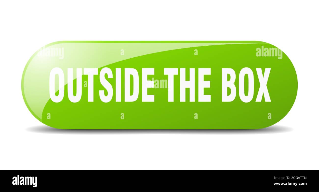 outside the box button. rounded glass sign. sticker. banner Stock ...