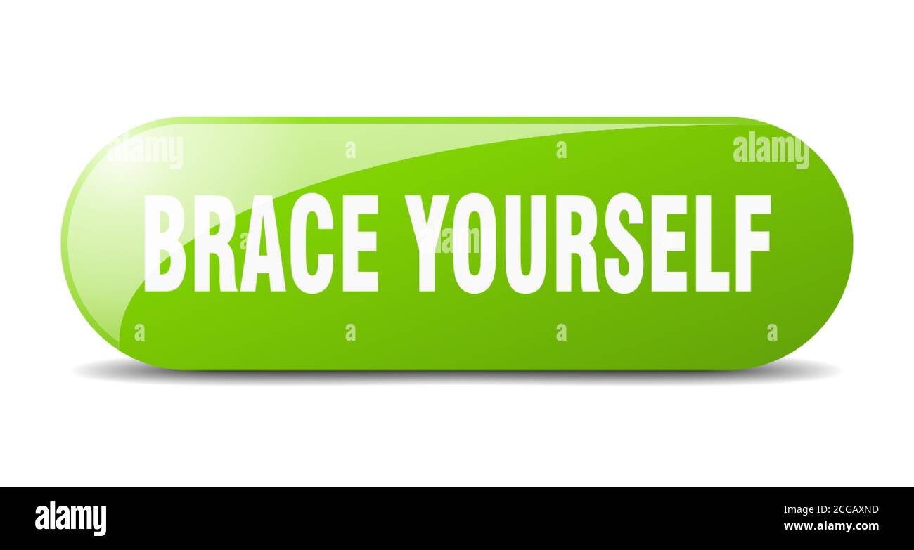 brace yourself button. rounded glass sign. sticker. banner Stock Vector ...