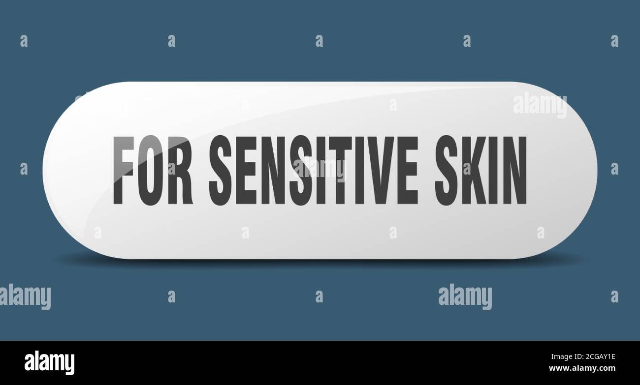 for sensitive skin button. rounded glass sign. sticker. banner Stock ...