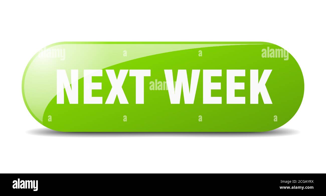 next week button. rounded glass sign. sticker. banner Stock Vector ...