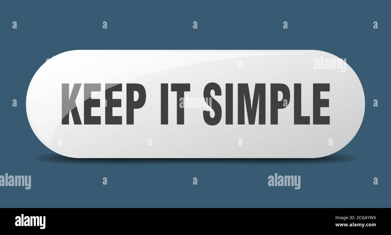 keep it simple button. rounded glass sign. sticker. banner Stock Vector ...