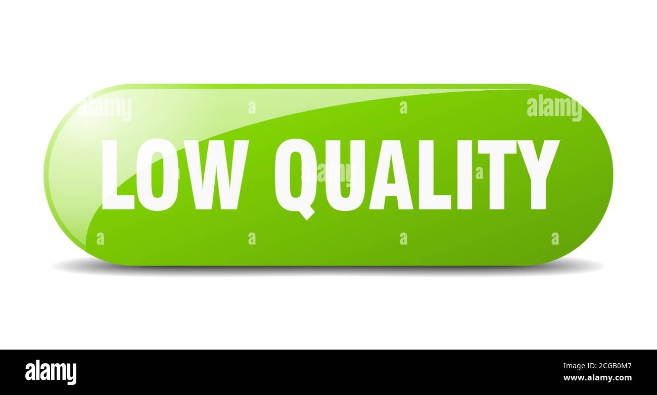low quality button. rounded glass sign. sticker. banner Stock Vector ...