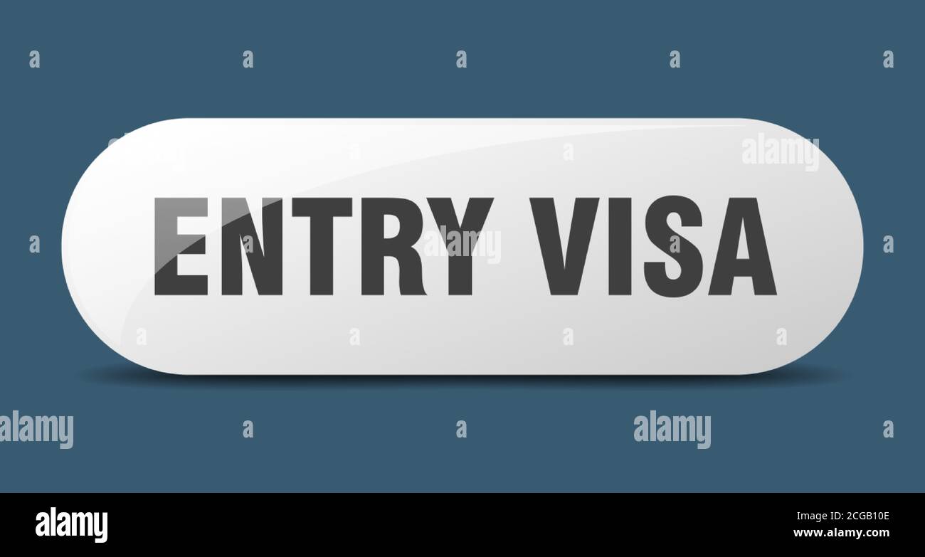 entry visa button. rounded glass sign. sticker. banner Stock Vector ...