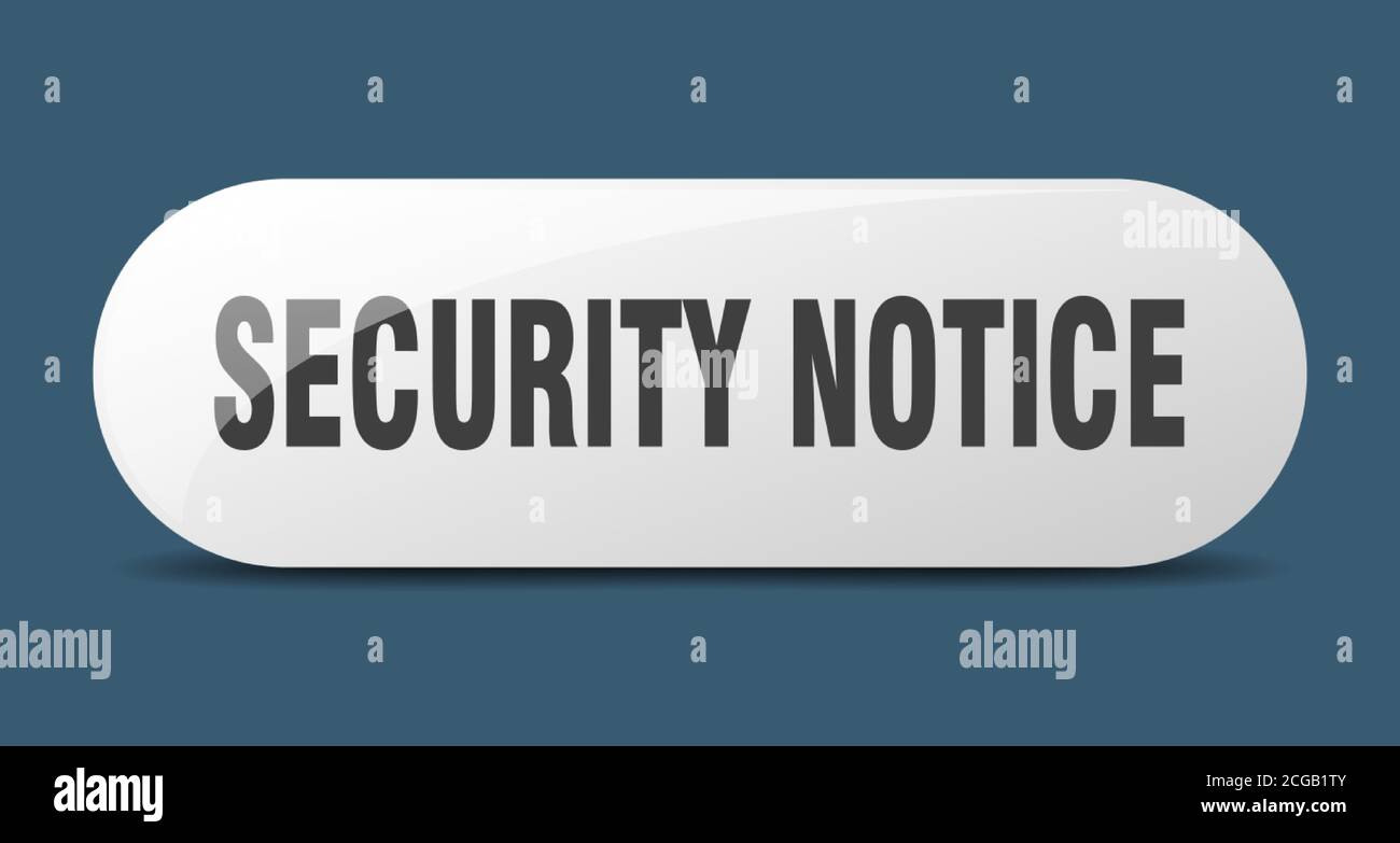 security notice button. rounded glass sign. sticker. banner Stock ...