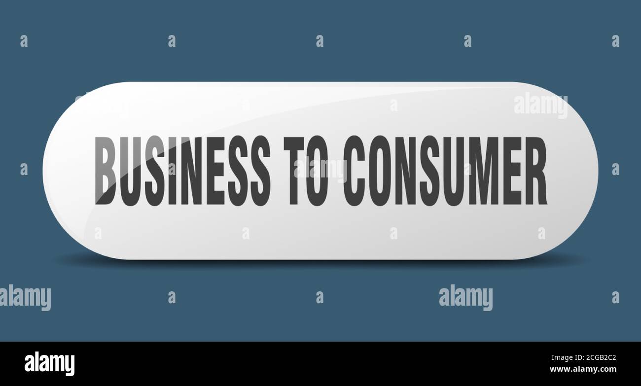 business to consumer button. rounded glass sign. sticker. banner Stock ...