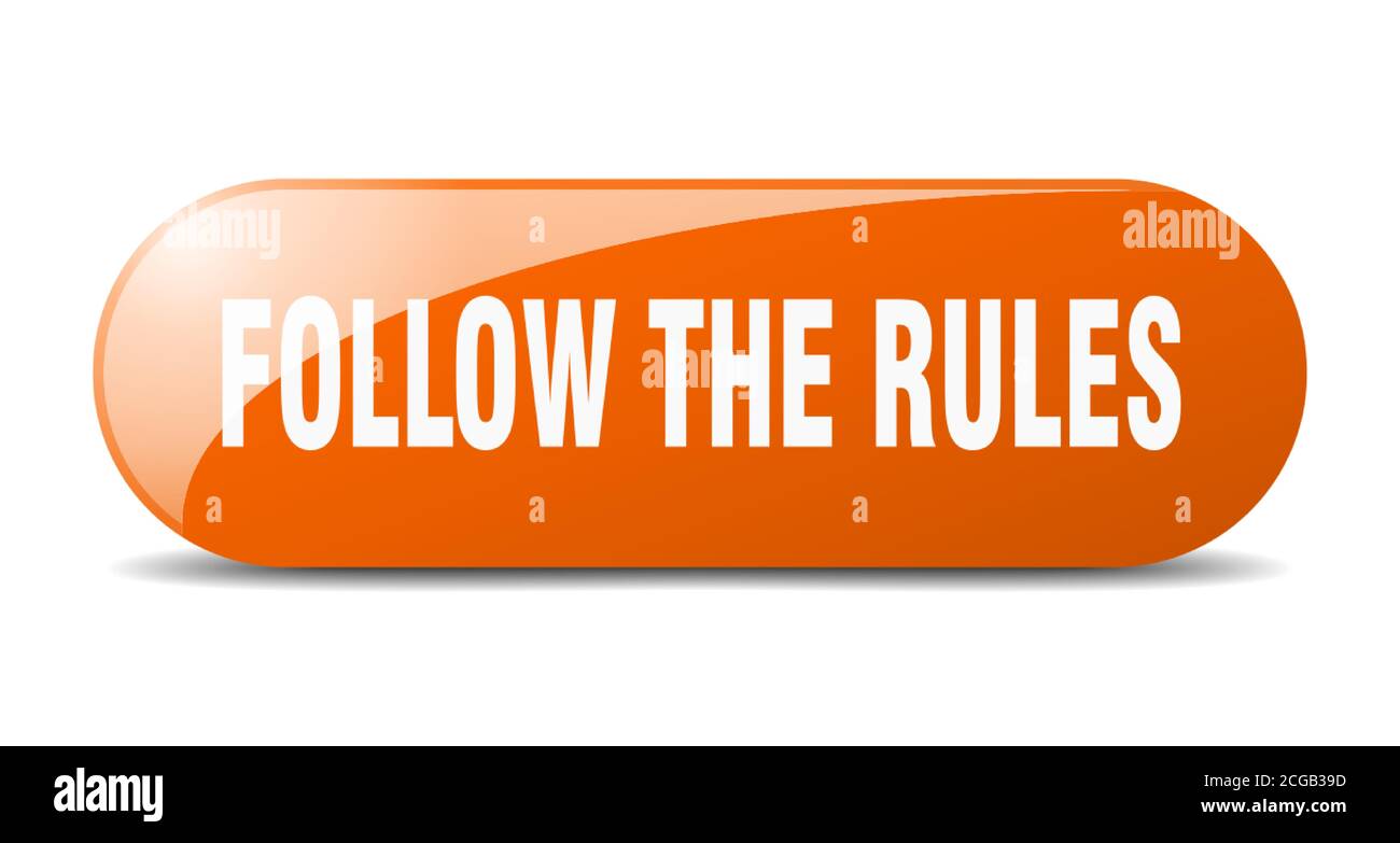follow the rules button. rounded glass sign. sticker. banner Stock ...