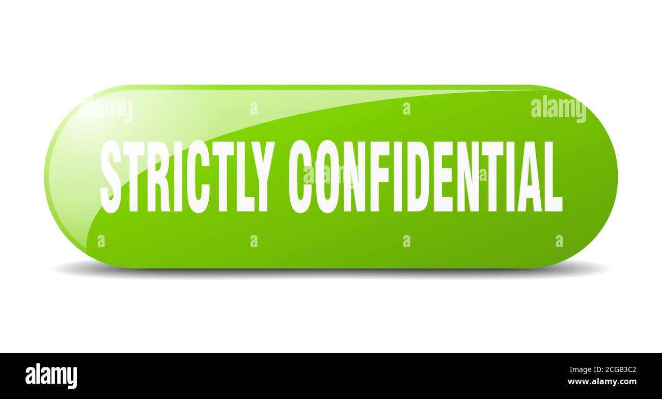 strictly confidential button. rounded glass sign. sticker. banner Stock ...
