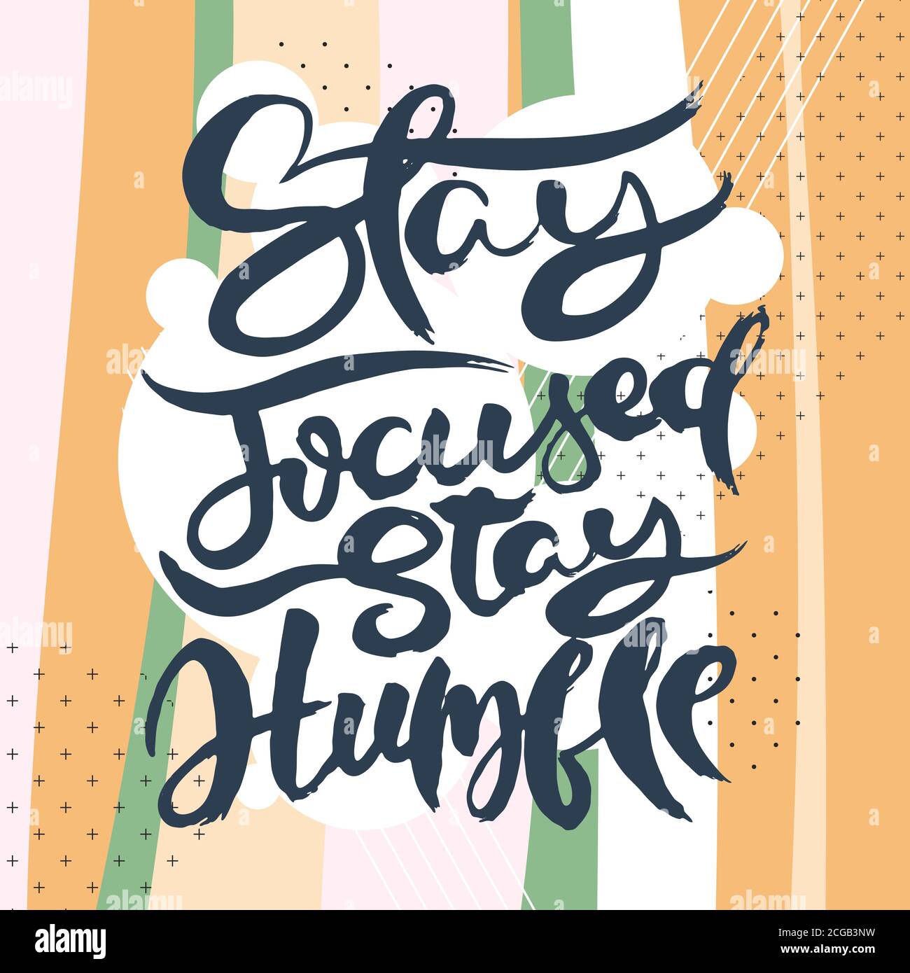 Stay focused vector vectors hi-res stock photography and images - Alamy